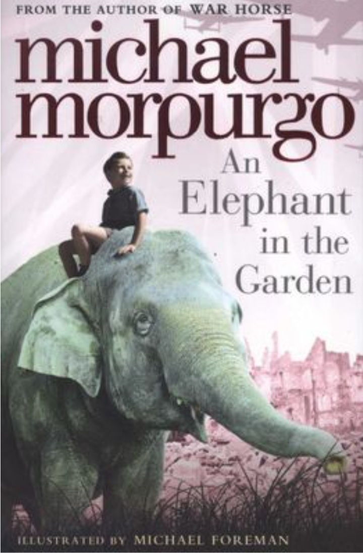 Michael Morpurgo An Elephant In The Garden - Books Alive