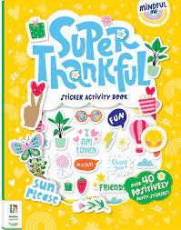 Mindful Me Super Thankful Sticker Hb – Books Forever (Pty) Ltd t/as ...