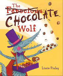 The Ferocious Chocolate Wolf – Books Alive