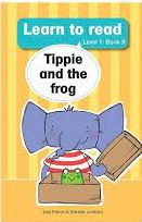 Tippie And The Frog Level 1 Book 9 – Books Forever (Pty) Ltd t/as Books ...